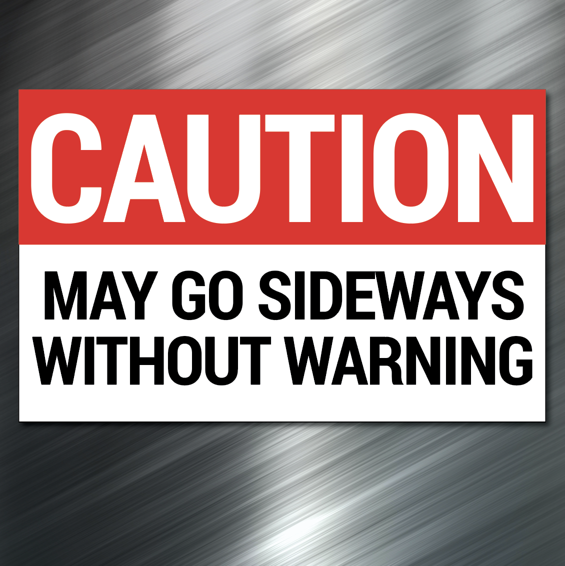 (1) May go sideways car Sticker Auto Race Drift JDM Decal Euro Tuner ...