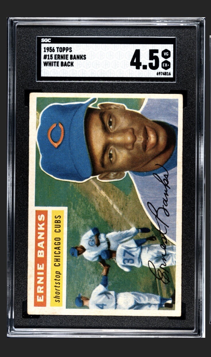ERNIE BANKS 1956 TOPPS WHITE BACK BASEBALL CARD # 15 GRADED SGC 4. 5 ...