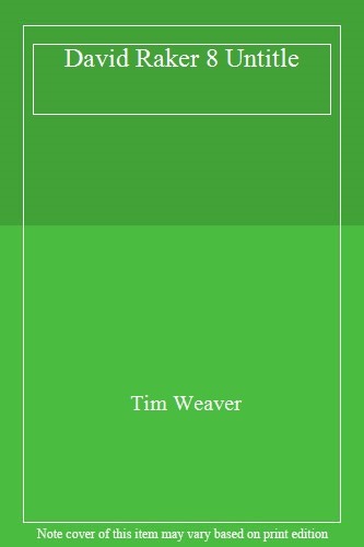 David Raker 8 Untitle By Tim Weaver 9781405917841 | eBay