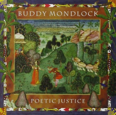Buddy Mondlock Poetic Justice CD NEW | eBay