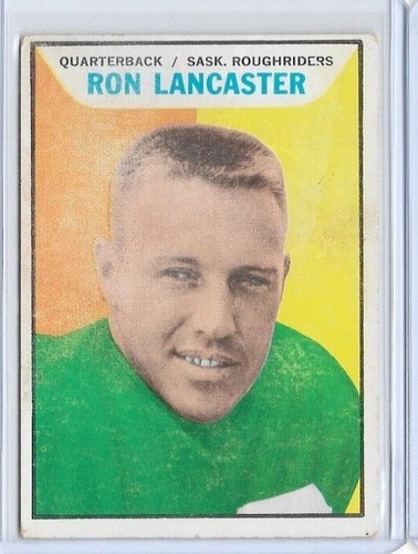 Ron Lancaster Saskatchewan Roughriders 1965 Topps CFL Football Card #96 ...