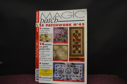 REVUE MAGIC PATCH N°45 AOUT-SEPTEMBRE 2003 PATCHWORK | eBay
