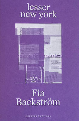 Fia Backstrom - Lesser New York by MoMA PS1 (Paperback, 2016) for sale ...