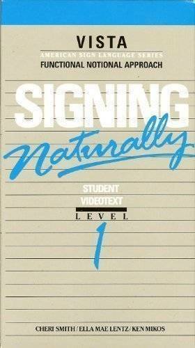 Signing Naturally Student Workbook: Level 1, Expanded Edition ...