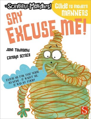 Say Excuse Me! by John Townsend Paperback Book 9781913337933 | eBay UK