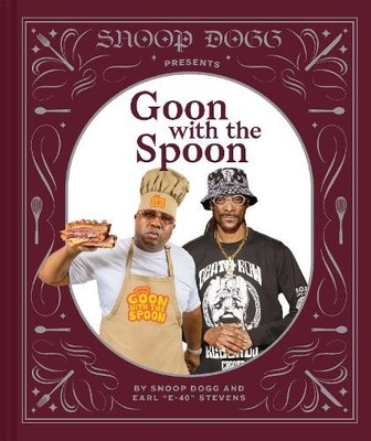 Snoop Dogg Snoop Dogg Presents Goon with the Spoon (Copertina rigida ...