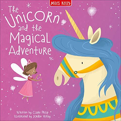 Unicorn & The Magical Adventure By Claire Philip | eBay