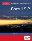 Core 1 and 2 for OCR (Cambridge Advanced Level Mathematics for OCR ...