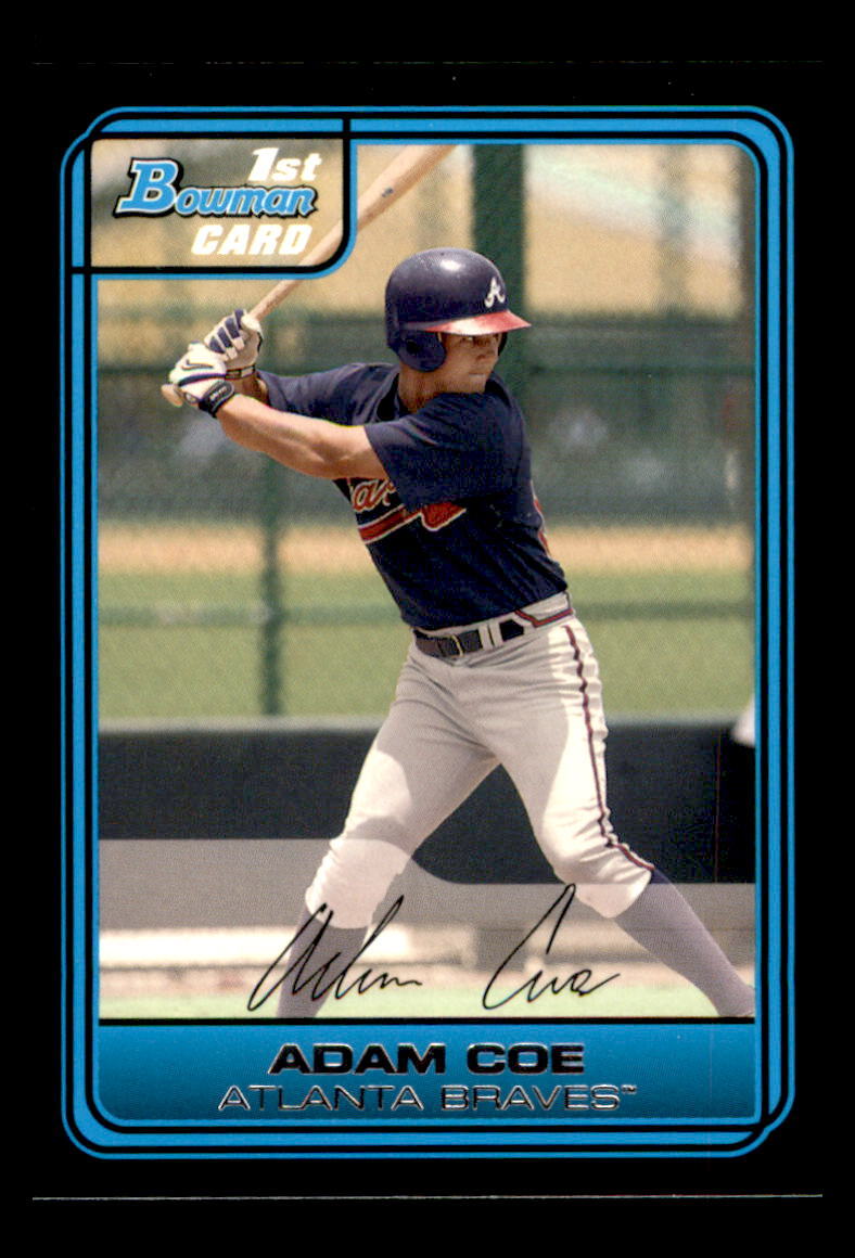 2006 Baseball Bowman 1st Card Adam Coe Atlanta Braves #DP34 Blue RC | eBay