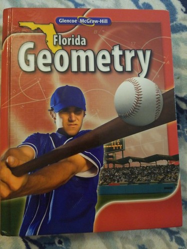 GEOMETRY: FLORIDA EDITION By Glencoe - Hardcover 9780078922541| eBay