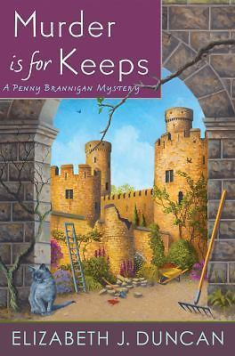 Murder Is for Keeps : A Penny Brannigan Mystery by Elizabeth J. Duncan ...