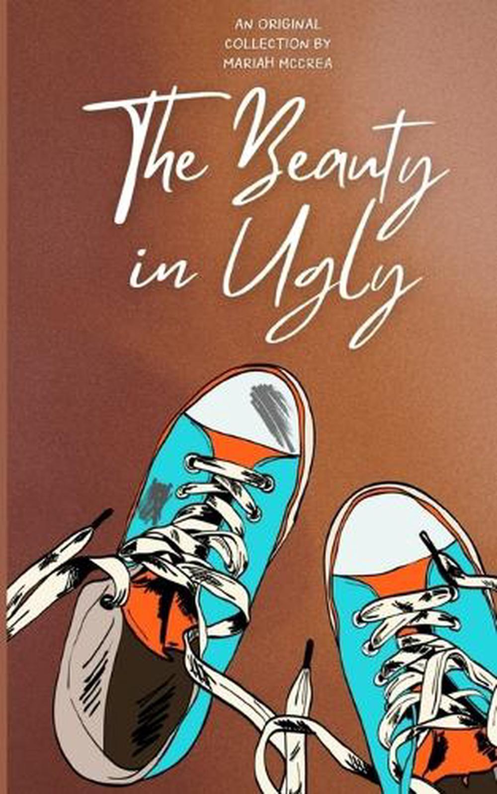 The Beauty in Ugly by Mariah McCrea Paperback Book | eBay