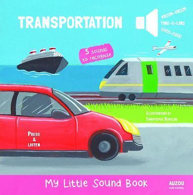 Transportation - My Little Sound Book (2014, Children's Board Books ...