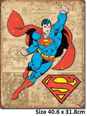 Superman Weathered Rustic Metal Tin Sign 1825 Licensed Made In USA 16 x ...