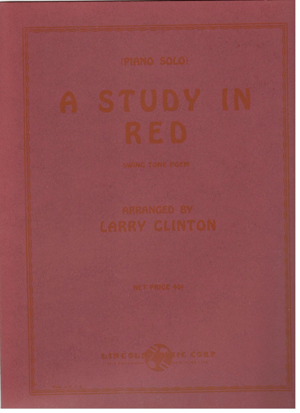 A STUDY IN RED (SWING TONE POEM) LARRY CLINTON-PIANO SOLO SHEET MUSIC ...