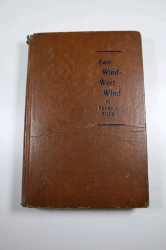 East Wind West Wind Book by Pearl S. Buck 1946 Hardcover 277 Pages ...