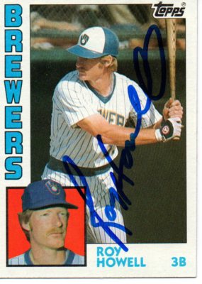Roy Howell Milwaukee Brewers 1984 Topps Signed Card | eBay