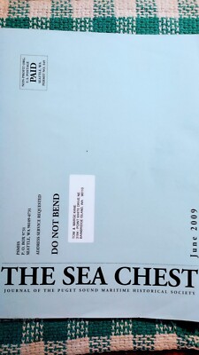 THE SEA CHEST JOURNAL PUGET SOUND MARITIME SOCIETY JUNE 2009 | eBay