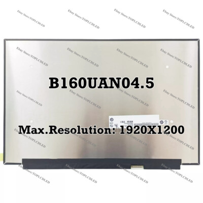 B160UAN04.5 Laptop Panel Replacement Matrix 16.0 Inch 1920X1200 LCD ...