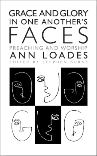 Ann Loades Grace and Glory in One Another's Faces (Paperback) (UK ...
