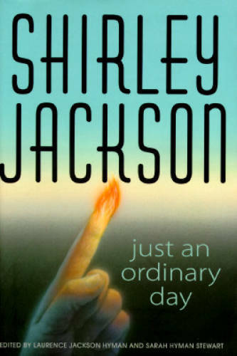 Just an Ordinary Day - Hardcover By Jackson, Shirley - GOOD ...