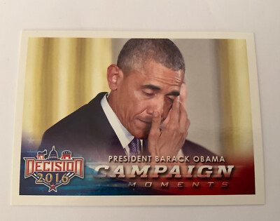 Barack Obama Trading Card #97 Decision 2016 Campaign Moments | eBay