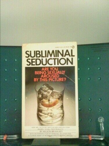 Subliminal Seduction by Wilson Bryan Key (1974, Mass Market) for sale ...