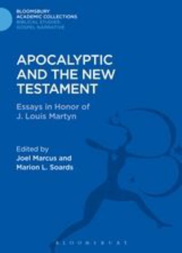 The Library of New Testament Studies: Apocalyptic and the New Testament ...