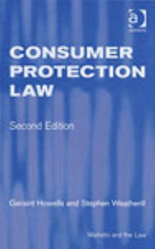 Markets and the Law Ser.: Consumer Protection Law by Stephen Weatherill ...