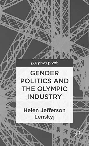 Gender Politics and the Olympic Industry, Lenskyj 9781137291141 Free ...