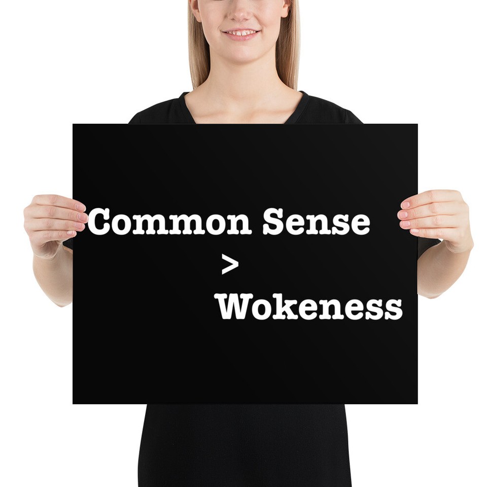 "Common Sense Wokeness" Poster Anti-woke Cancel Culture Rational ...