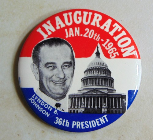 Lyndon Johnson LBJ Inaugural campaign pin button political | eBay