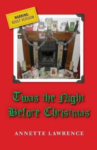 Twas the Night Before Christmas by Annette Lawrence (2013, Trade ...