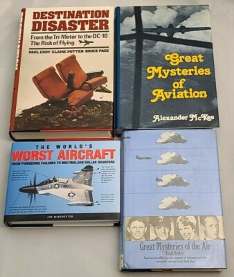 Lot of Hardcover Books - Aviation History Mysteries & Disasters, Worst ...