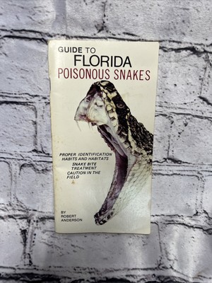Guide to Florida Poisonous Snakes Paperback Robert Anderson ...