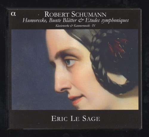 2 CD ★ Schumann : Humoreske...Eric le Sage ★ Double ALPHA 124 Comme ...