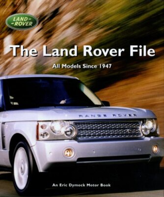 The Land Rover File (Eric Dymock Motor..., Dymock, Eric | eBay Australia