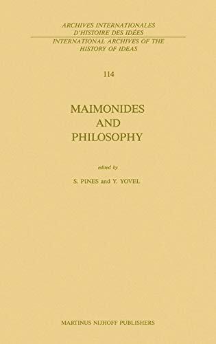 Maimonides and Philosophy: Papers Presented at the Sixth Jerusalem ...