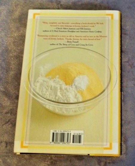 The Cornbread Book : A Love Story with Recipes by Jeremy Jackson (2003 ...