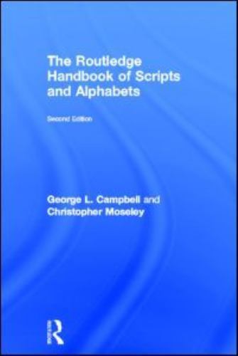 Routledge Handbook of Scripts and Alphabets by Christopher Moseley and ...