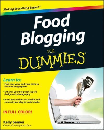 Food Blogging for Dummies , Senyei, Kelly 9781118157695| eBay