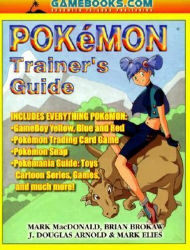 Pokemon Trainer's Guide by Brian Brokaw, Mark MacDonald, J. Douglas ...