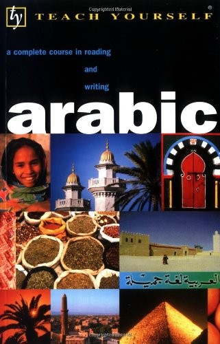 TEACH YOURSELF ARABIC COMPLETE COURSE By Jack Smart & Frances Altorfer ...