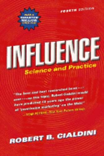 Influence: Science and Practice by PH.D. Cialdini, Robert B: New ...