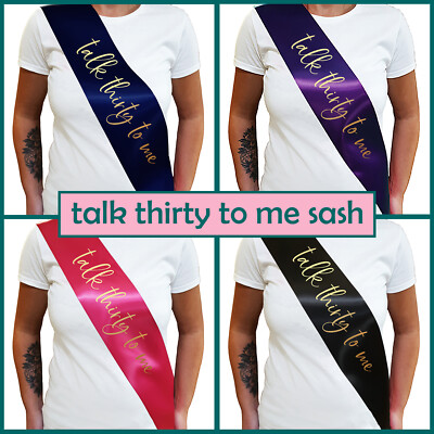 TALK 30 TO ME SASH - 30th Birthday Sash - Thirtieth Birthday Present ...