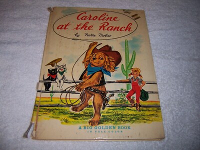 Caroline at the Ranch by Pierre Probst hc vintage Big Golden Book | eBay