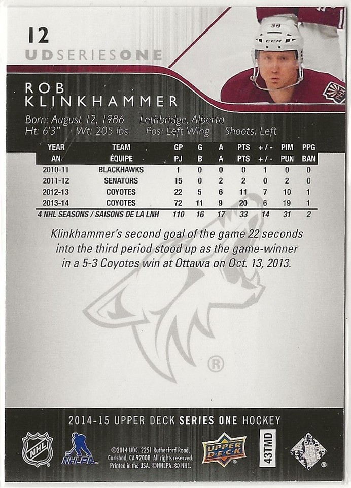 2014 2014-15 Upper Deck Exclusives #12 Rob Klinkhammer 010/100 Arizona ...