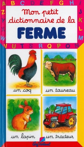 Mon petit dictionnaire de la ferme, Marie-Renee Pimont 9782906987869| eBay