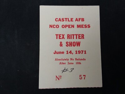 Vintage 1971 "Tex Ritter & Show" Castle Air Force Base Ticket Stub ...
