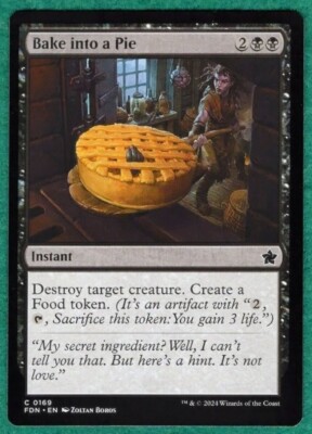 Bake Into A Pie - Foundations FDN #0169 - Magic: The Gathering MTG Card ...